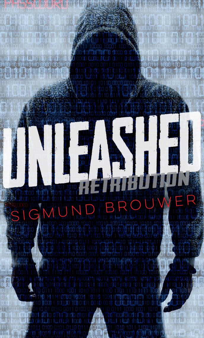 Unleashed by Sigmund Brouwer - Book - Read Online