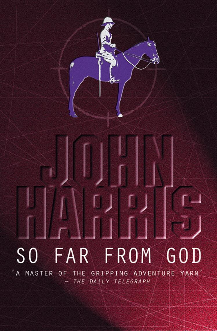 So Far From God by John Harris (Ebook) - Read free for 30 days