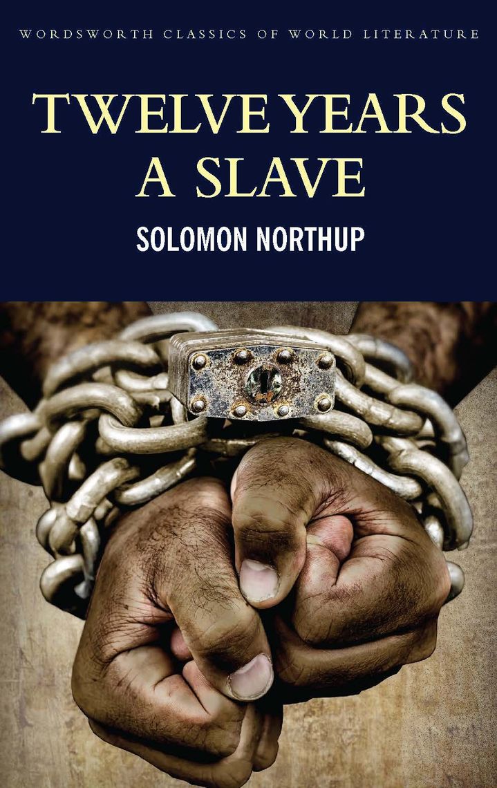Twelve Years a Slave by Solomon Northup, Frederick Douglass, Colin ...