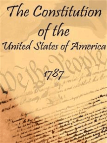 The Constitution of the United States of America: 1787 (Annotated ...