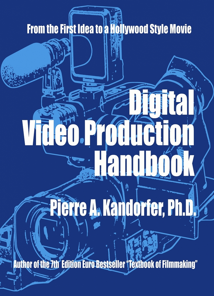 Digital Video Production Handbook by Dr. Pierre A. Kandorfer - Ebook ...