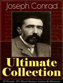 Joseph Conrad Ultimate Collection: 18 Novels, 20+ Short Stories, Letters & Memoirs by Joseph ...