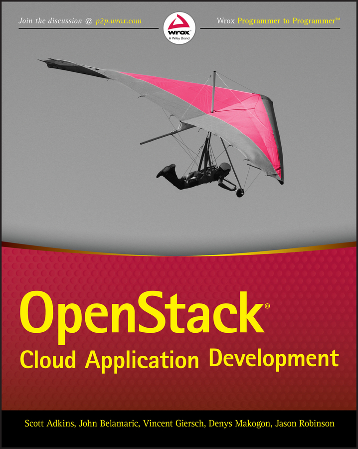 OpenStack Cloud Application Development by Scott Adkins, John Belamaric ...
