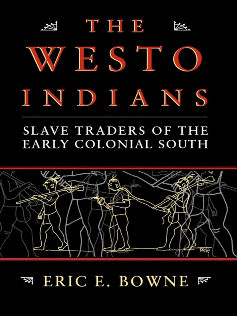 The Westo Indians by Eric E. Bowne - Ebook | Everand