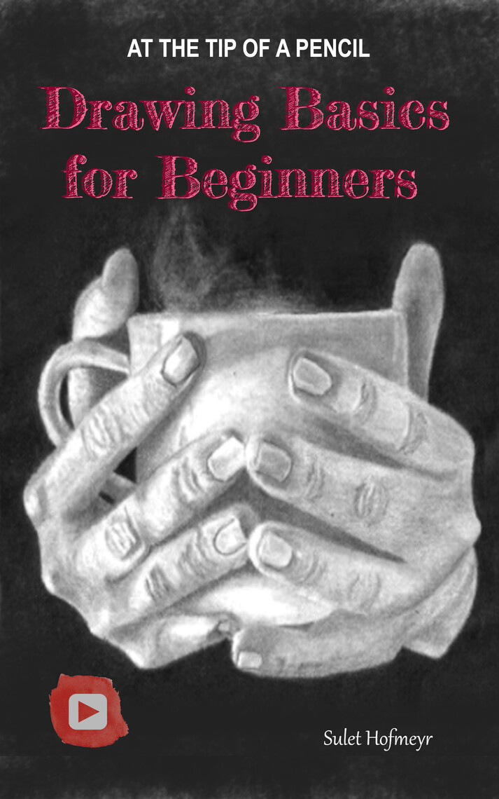 Drawing Basics for Beginners by Sulet Hofmeyr (Ebook) - Read free for ...