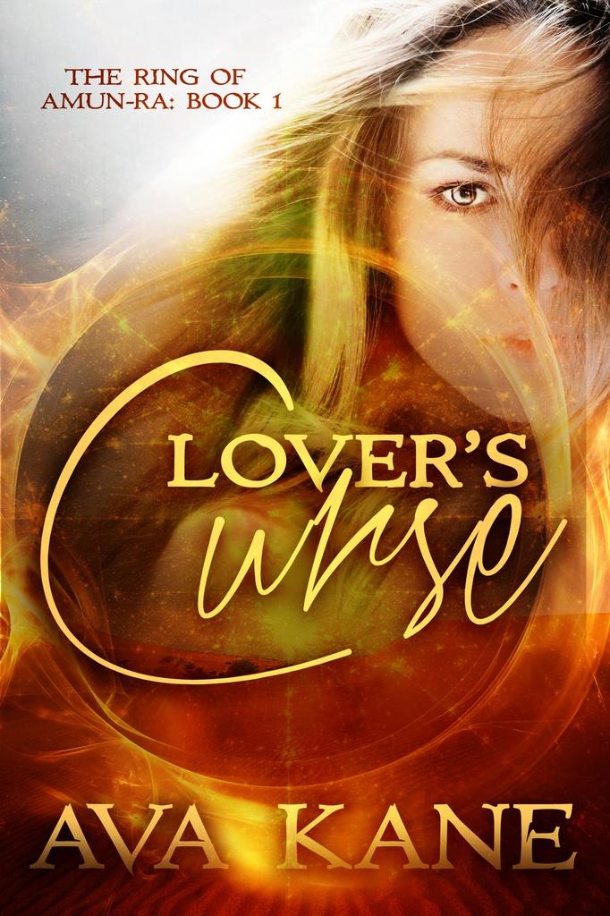 Lovers Curse: The Ring of Amun-Ra Series - A Romance Fantasy by Ava Kane - Ebook | Everand