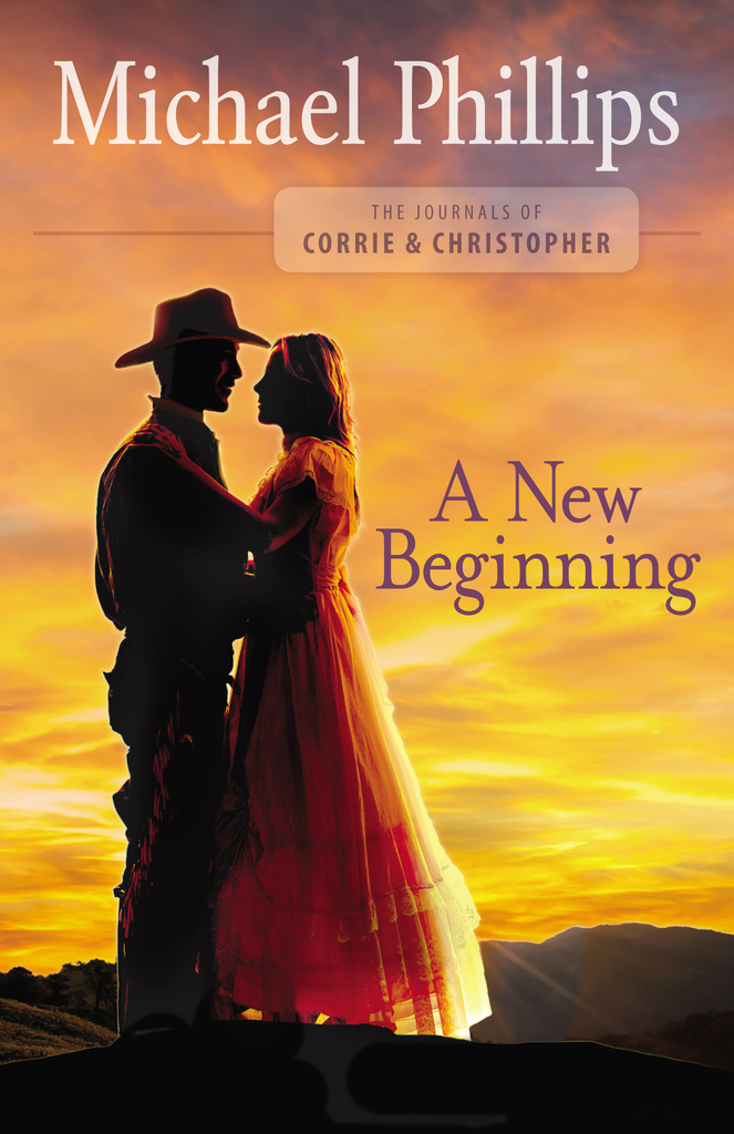A New Beginning ( Book #2) by Michael Phillips (Ebook) - Read free for ...