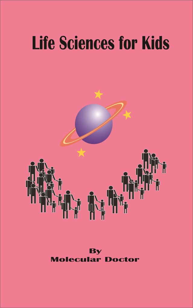 Life Sciences for Kids by Molecular Doctor (Ebook) - Read free for 30 days