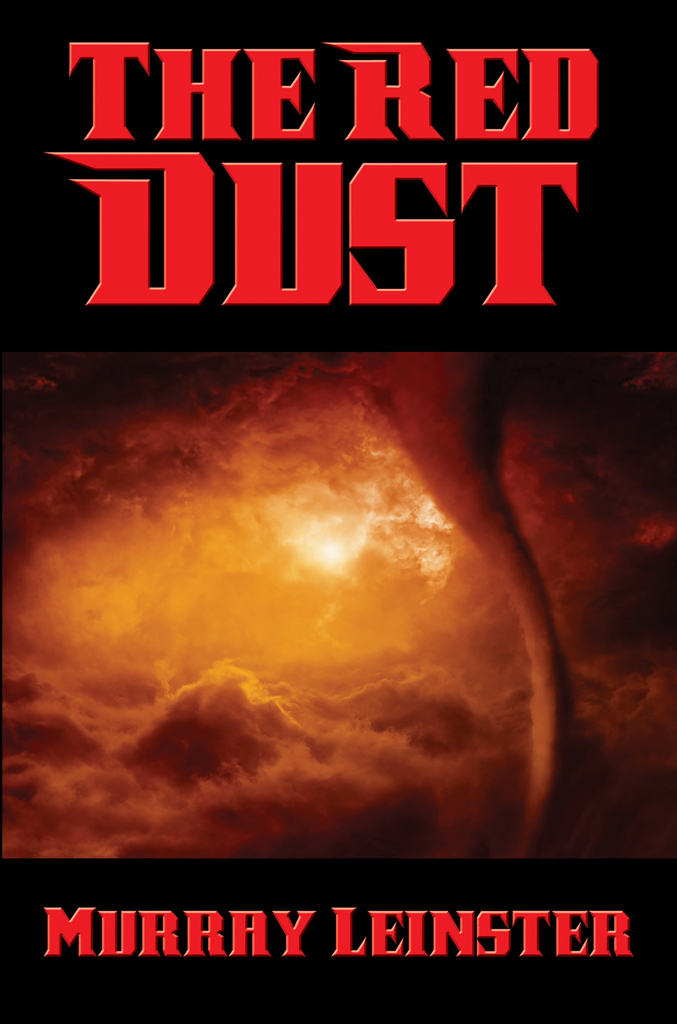 The Red Dust by Murray Leinster - Ebook | Everand