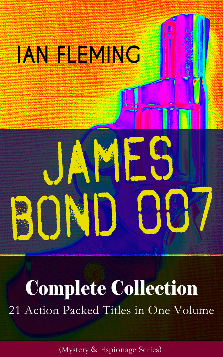 JAMES BOND 007 Complete Collection – 21 Action Packed Titles in One ...