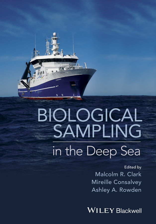 Biological Sampling in the Deep Sea by Malcolm R. Clark, Mireille ...