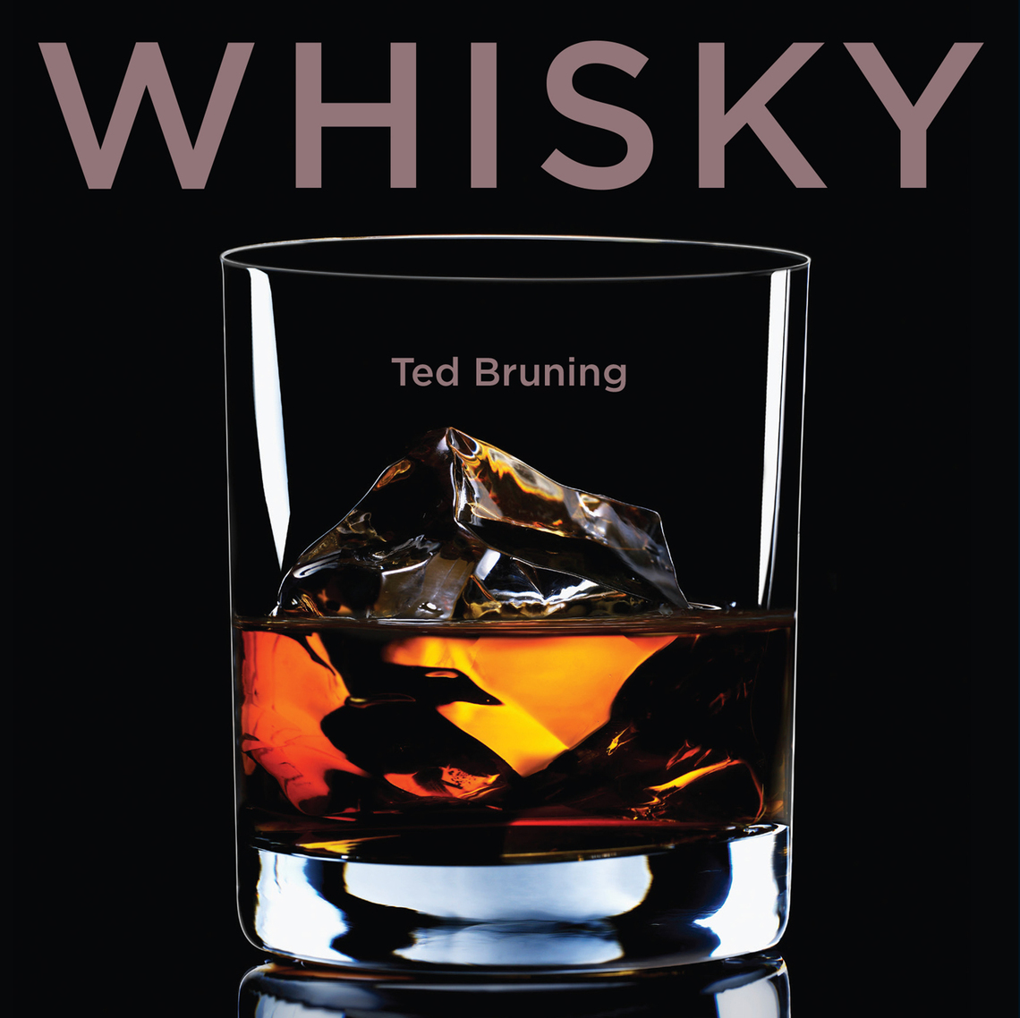 Whisky by Ted Bruning - Ebook | Everand