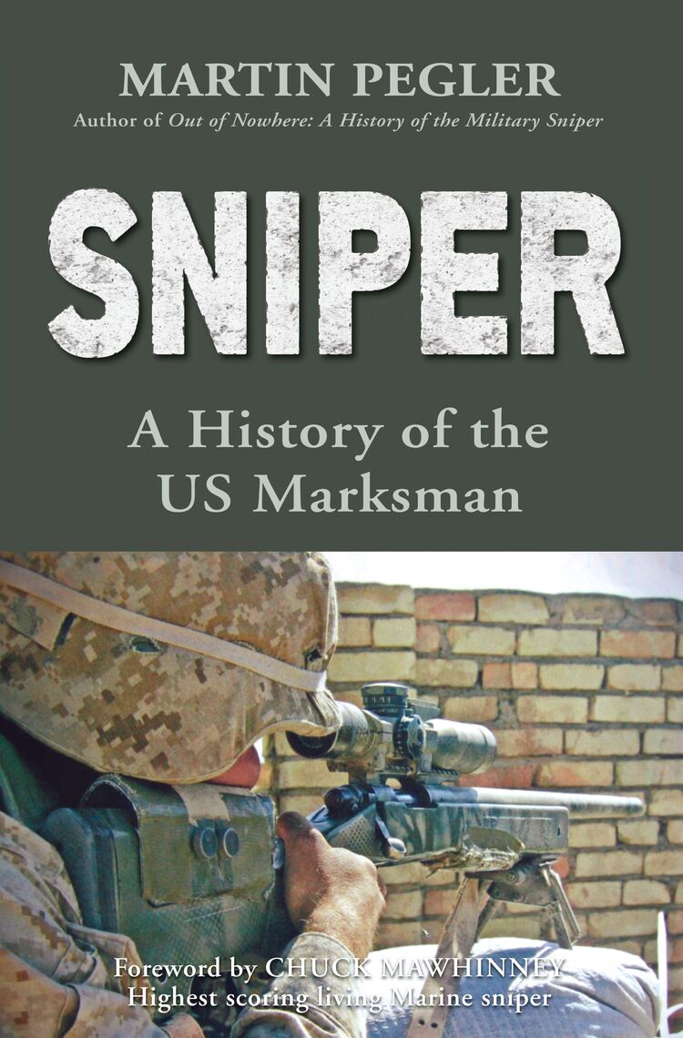 Read Sniper Online by Martin Pegler and Chuck Mawhinney | Books | Free ...