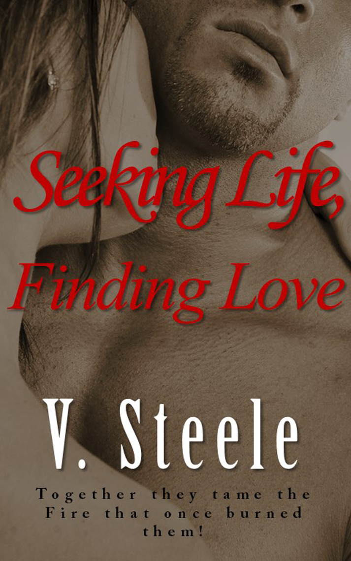 Seeking Life, Finding Love by V. Steele (Ebook) - Read free for 30 days