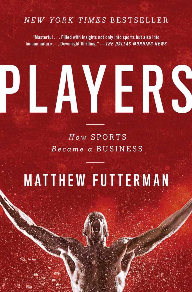 Players by Matthew Futterman (Ebook) - Read free for 30 days