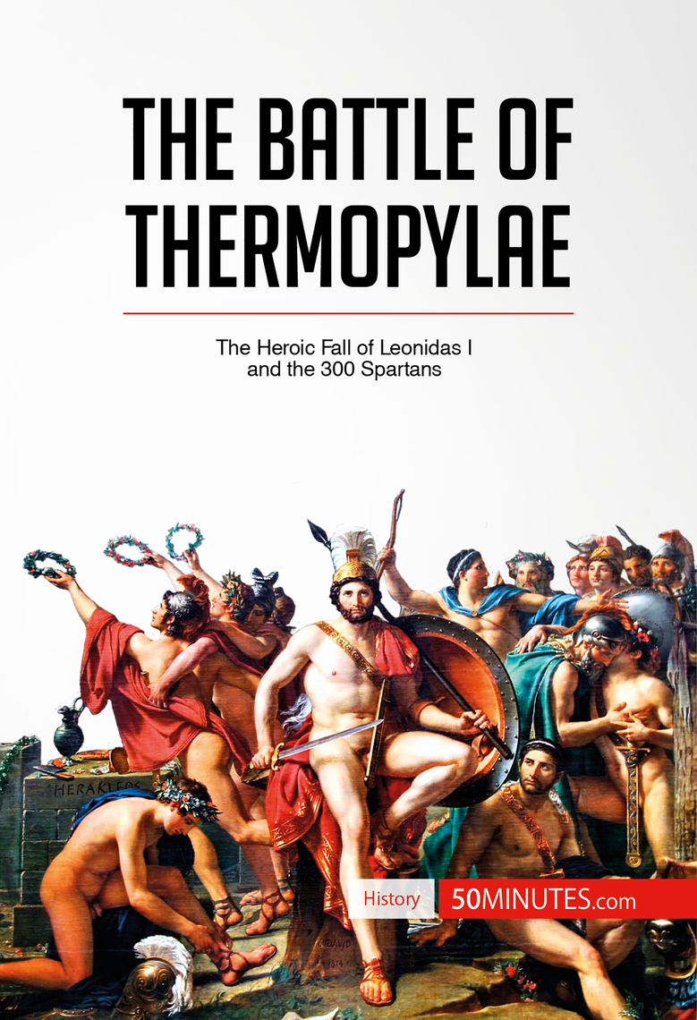 The Battle of Thermopylae by 50minutes (Ebook) - Read free for 30 days