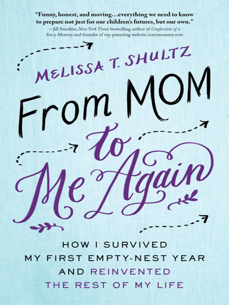 From Mom to Me Again by Melissa Shultz - Ebook | Everand