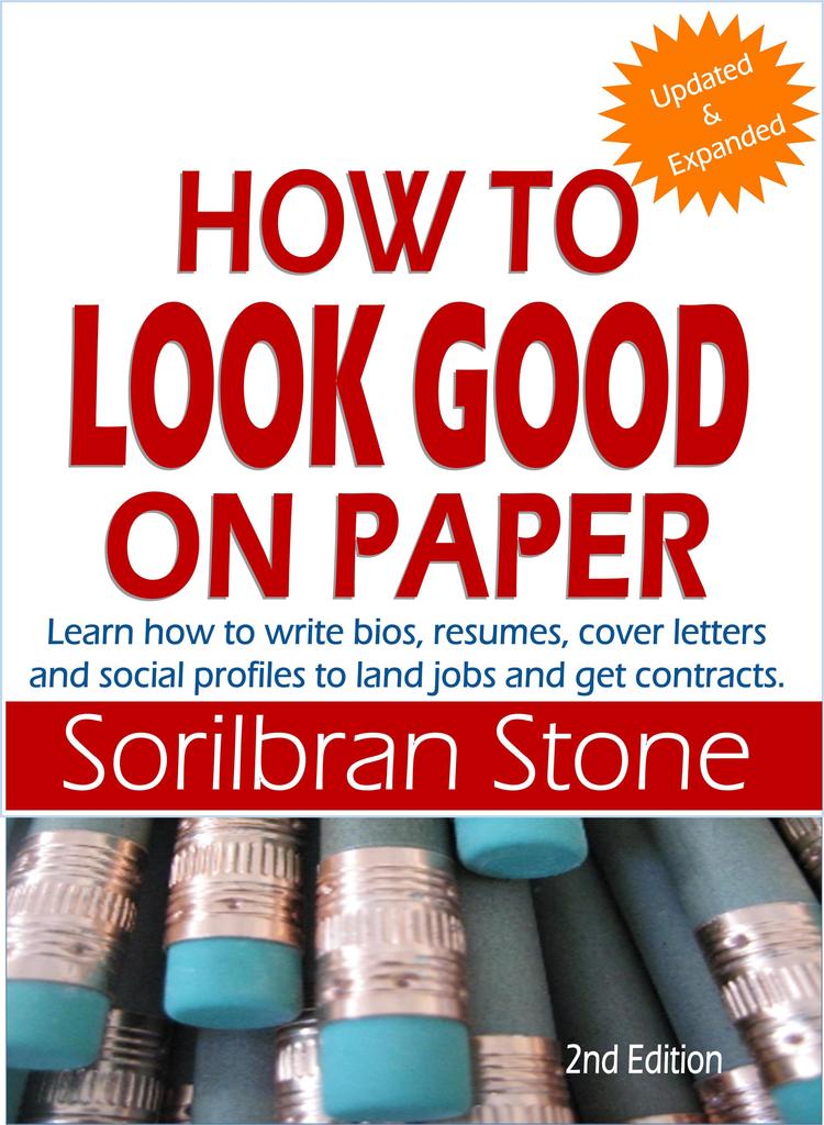 How to Look Good on Paper by Sorilbran Stone (Ebook) - Read free for 30 ...