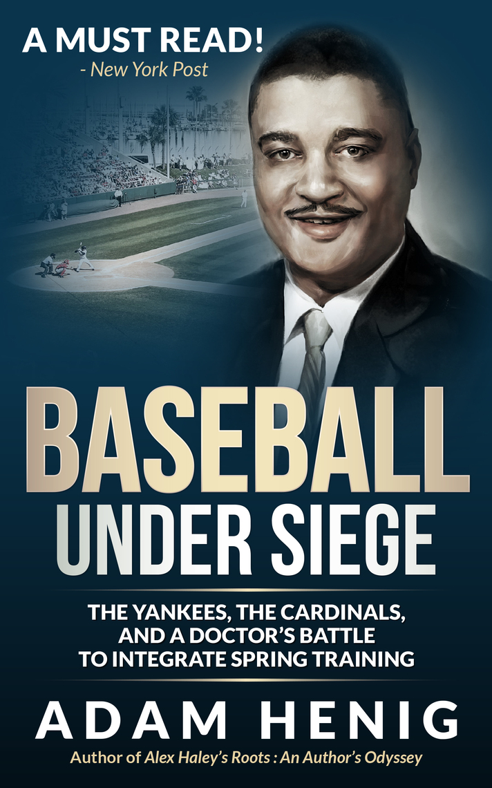 Baseball Under Siege: The Yankees, the Cardinals, and a Doctor's Battle ...