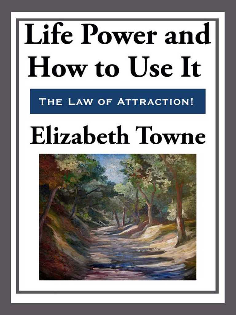 Life Power and How to Use It by Elizabeth Towne (Ebook) - Read free for ...