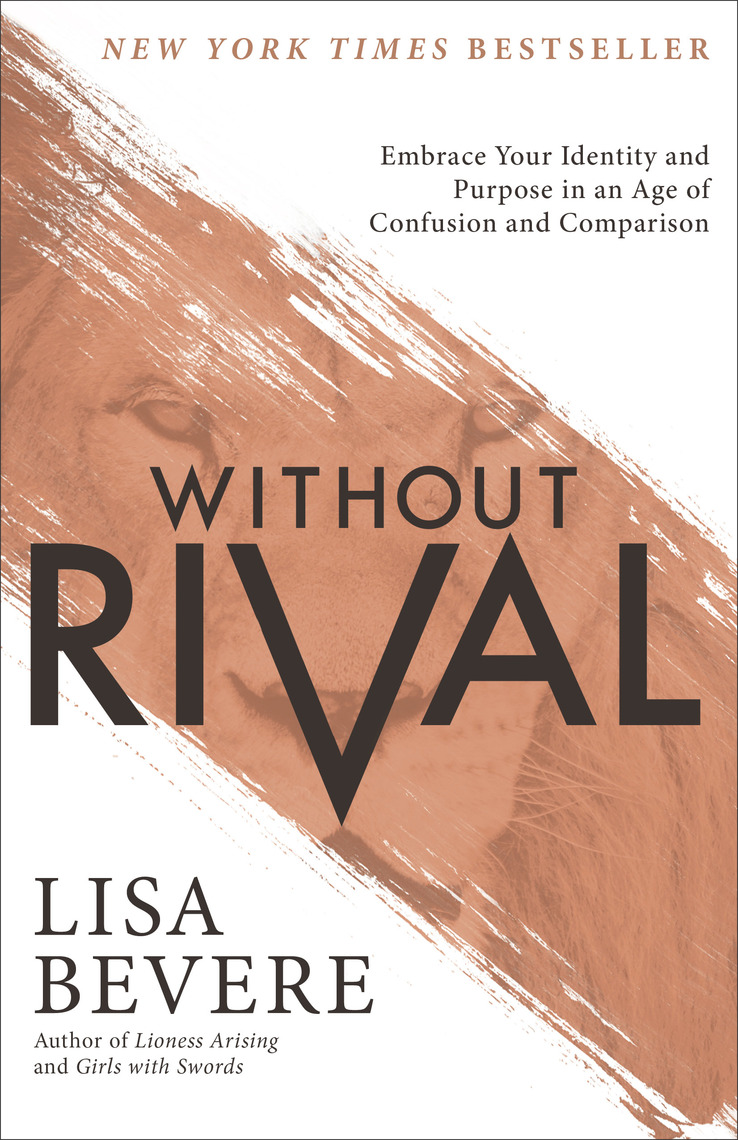 Without Rival by Lisa Bevere - Ebook | Everand