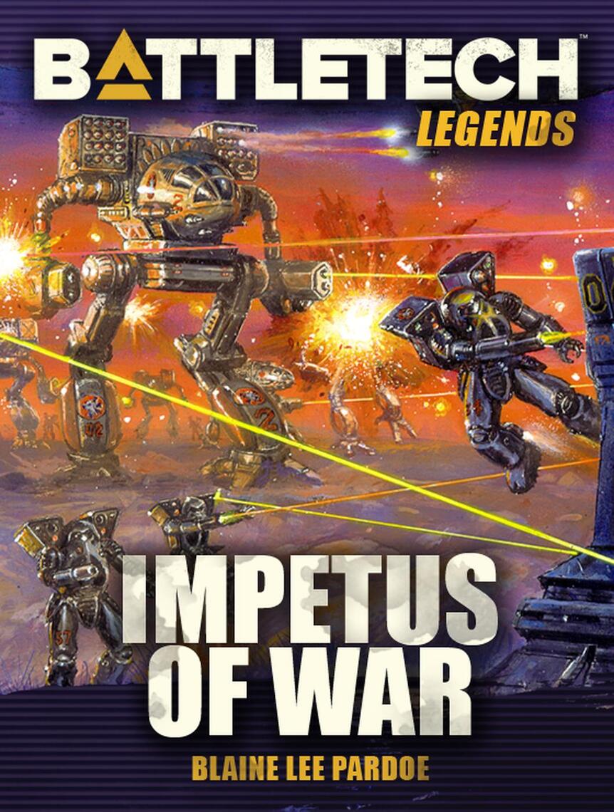BattleTech Legends: Impetus of War by Blaine Lee Pardoe (Ebook) - Read ...
