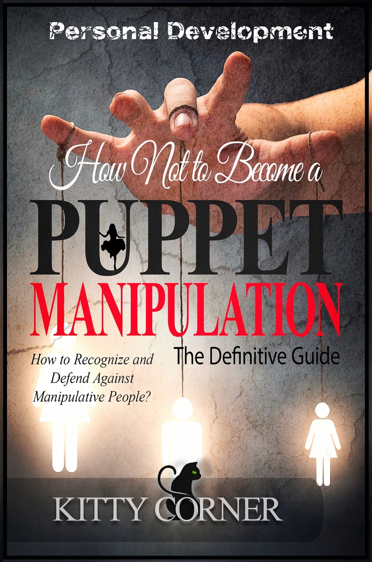 How to Avoid Manipulation by Kitty Corner - Ebook | Everand