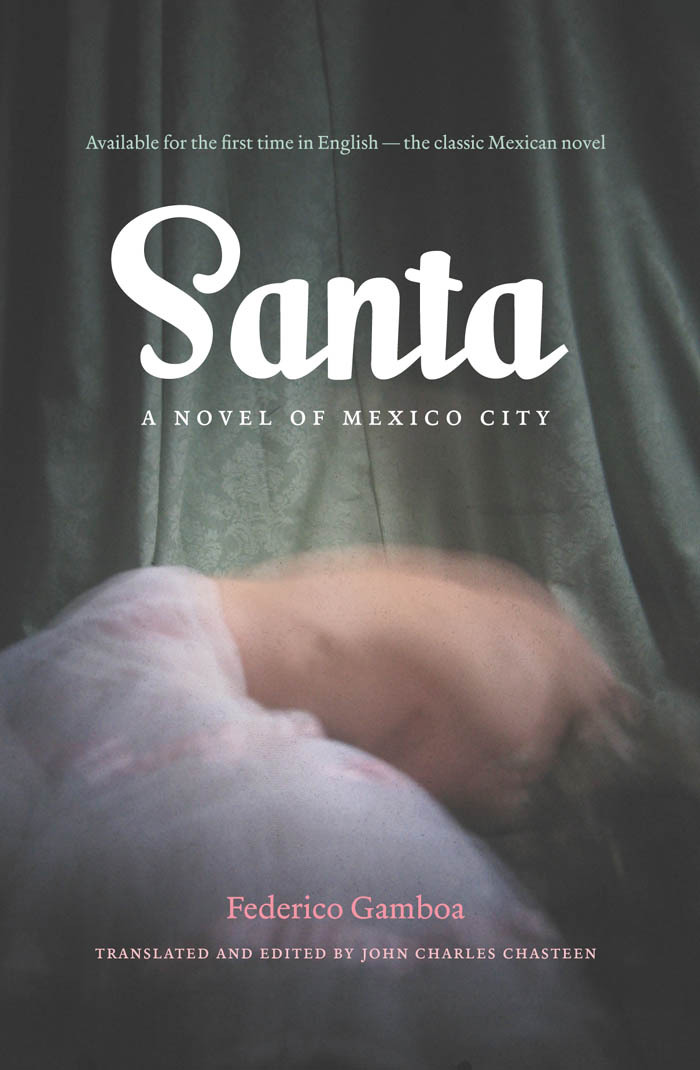 Santa by Federico Gamboa, John Charles Chasteen (Ebook) - Read free for ...