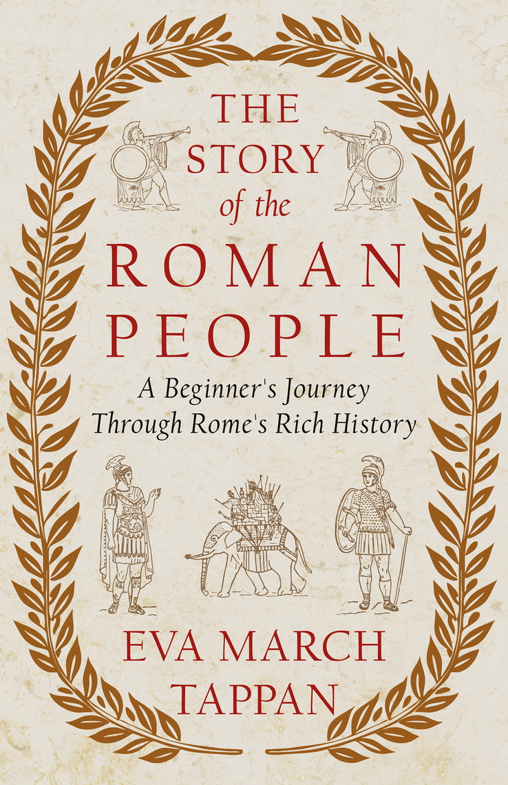 The Story of the Roman People by Eva March Tappan (Ebook) - Read free ...