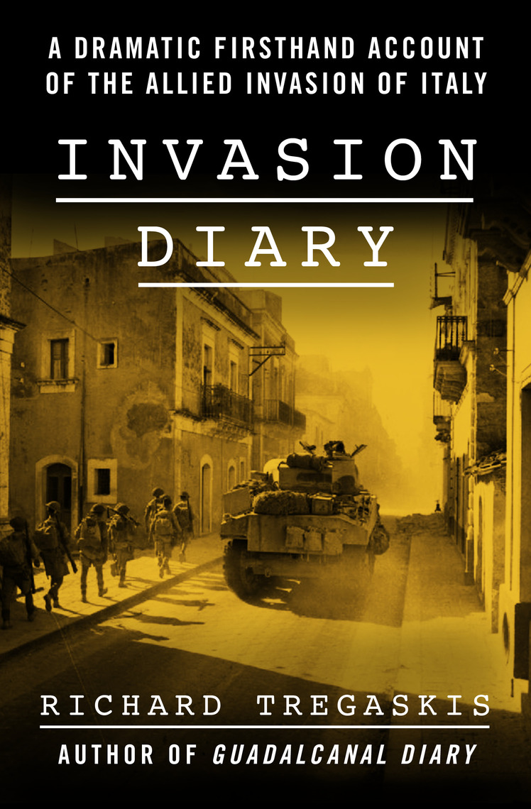 Invasion Diary by Richard Tregaskis - Ebook | Everand