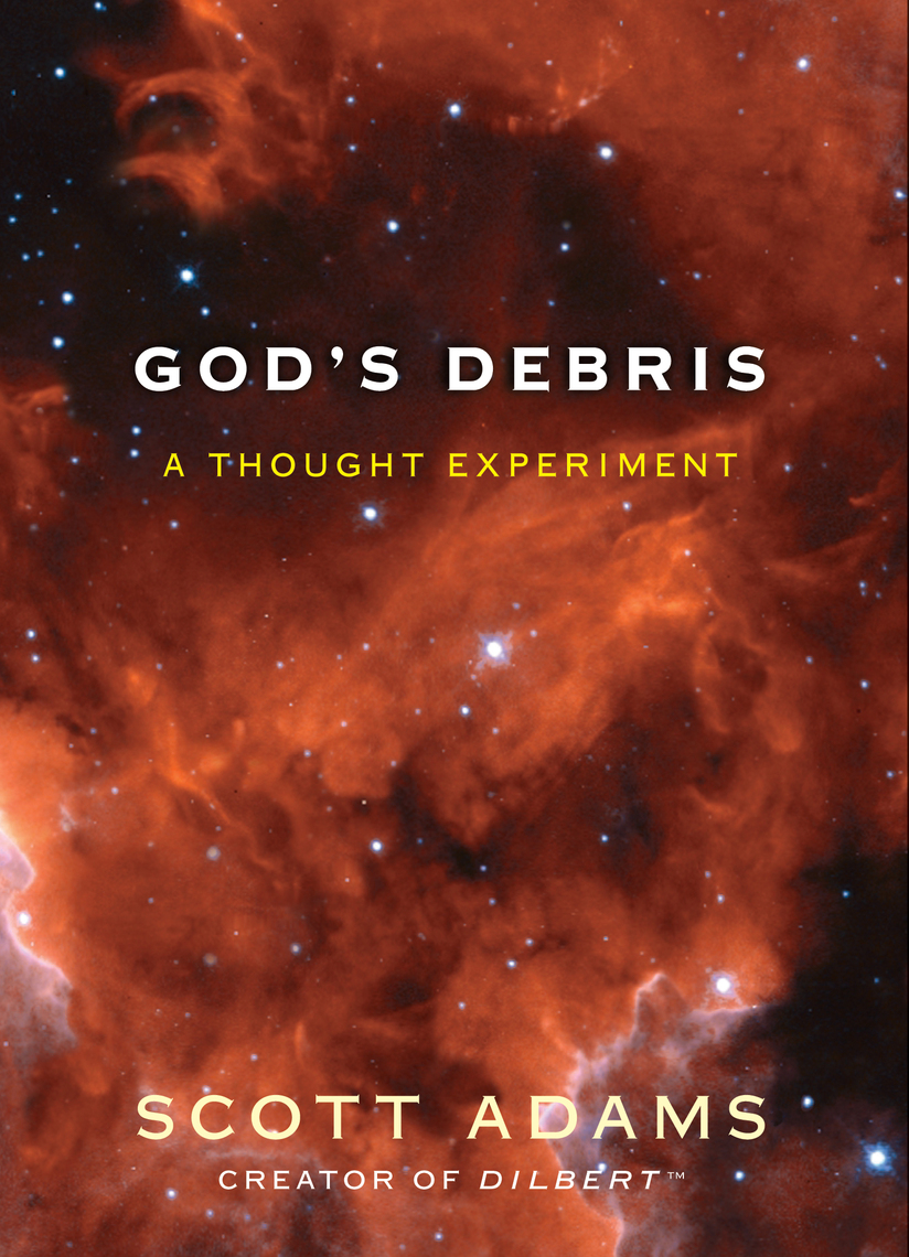 God's Debris by Scott Adams - Book - Read Online