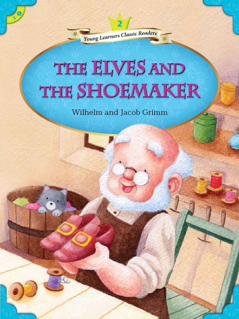 Read The Elves and the Shoemaker Online by Wilhelm and Jacob Grimm | Books