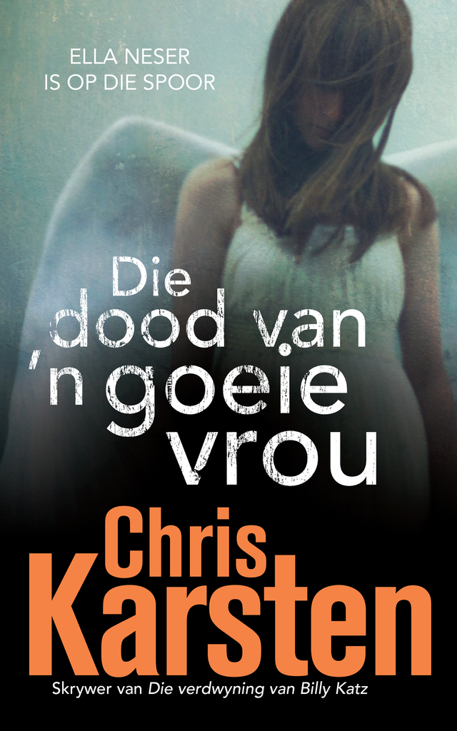 Die dood van 'n goeie vrou by Chris Karsten - Ebook | Everand