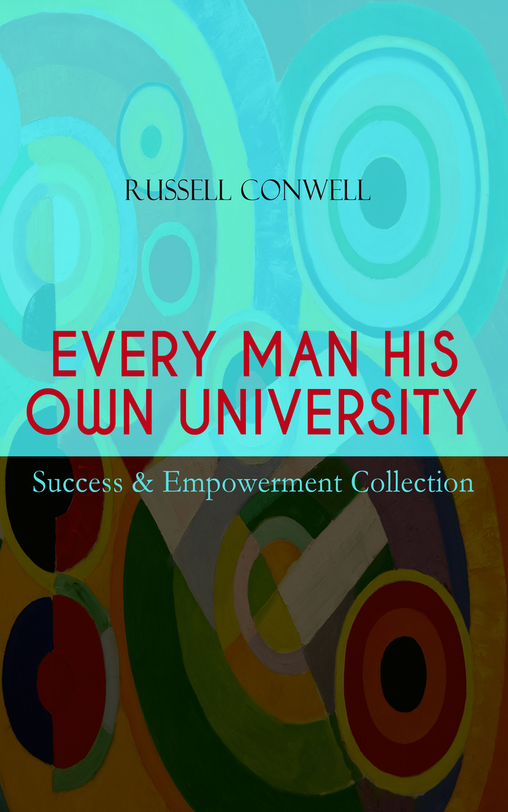 EVERY MAN HIS OWN UNIVERSITY – Success & Empowerment Collection by ...