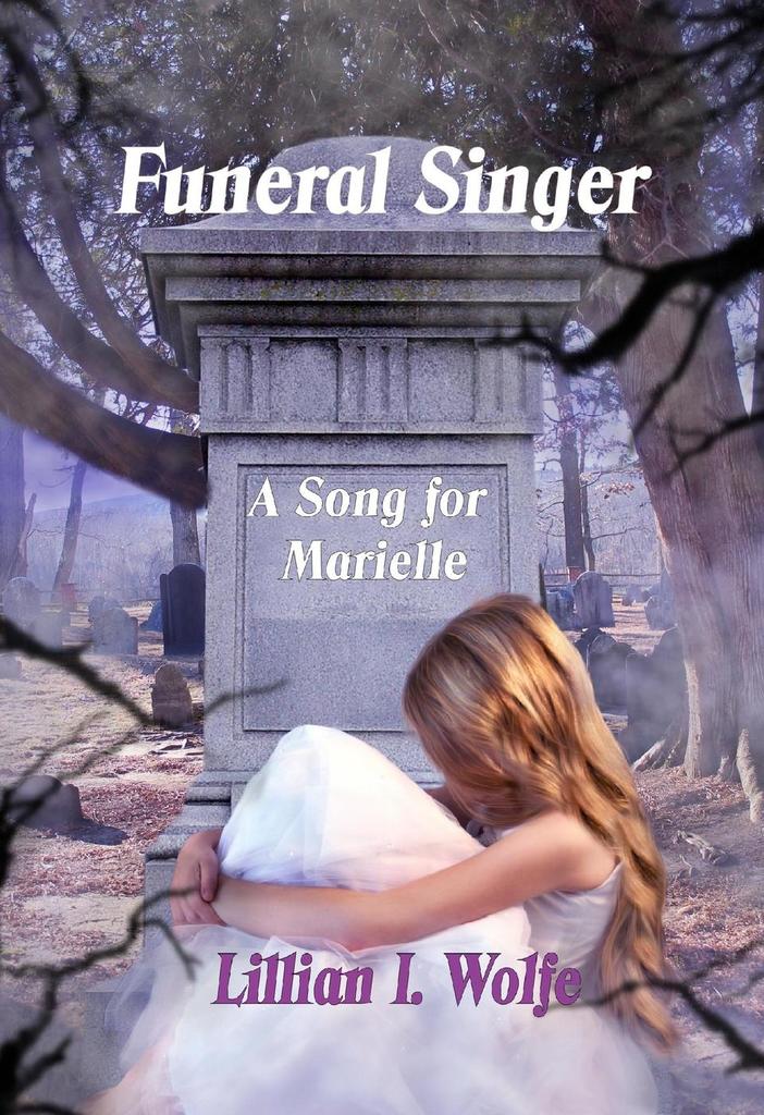 Funeral Singer: A Song for Marielle by Lillian I Wolfe (Ebook) - Read ...