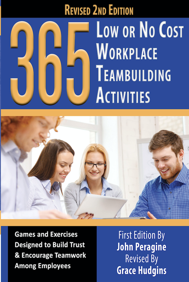 365 Low or No Cost Workplace Teambuilding Activities by John Peragine ...