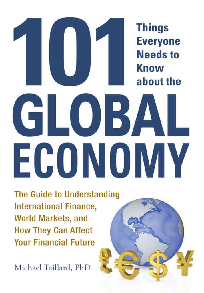 101 Things Everyone Needs to Know about the Global Economy by Michael ...