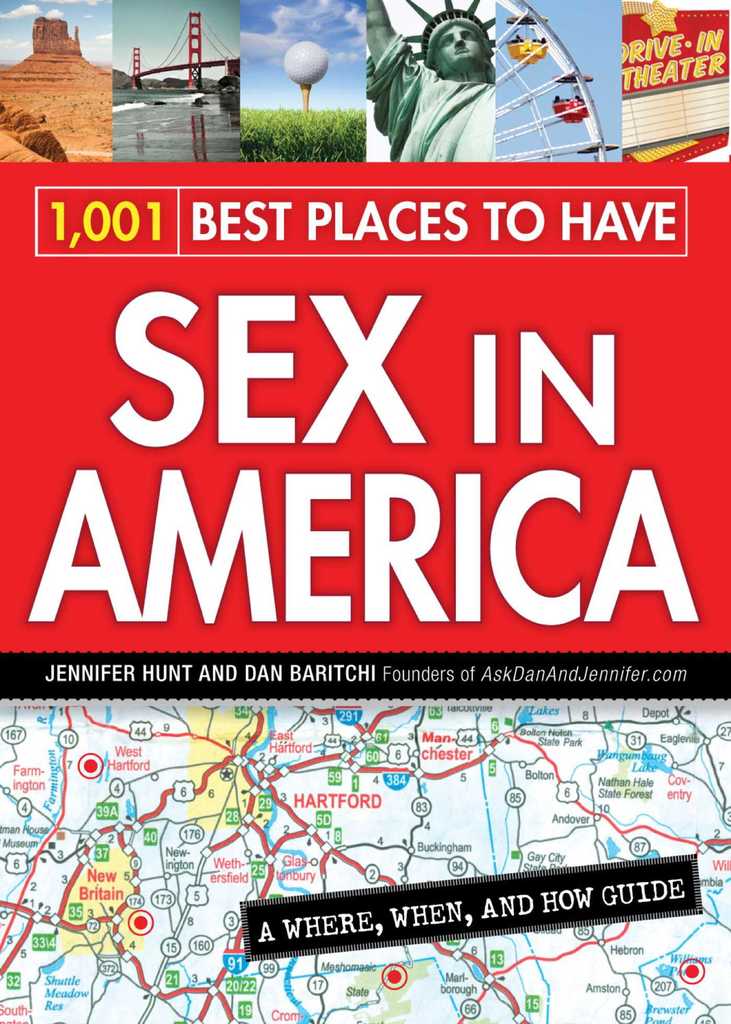 1 001 Best Places To Have Sex In America By Jennifer Hunt And Dan