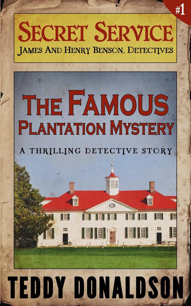 The Famous Plantation Mystery by Teddy Donaldson (Ebook) - Read free ...