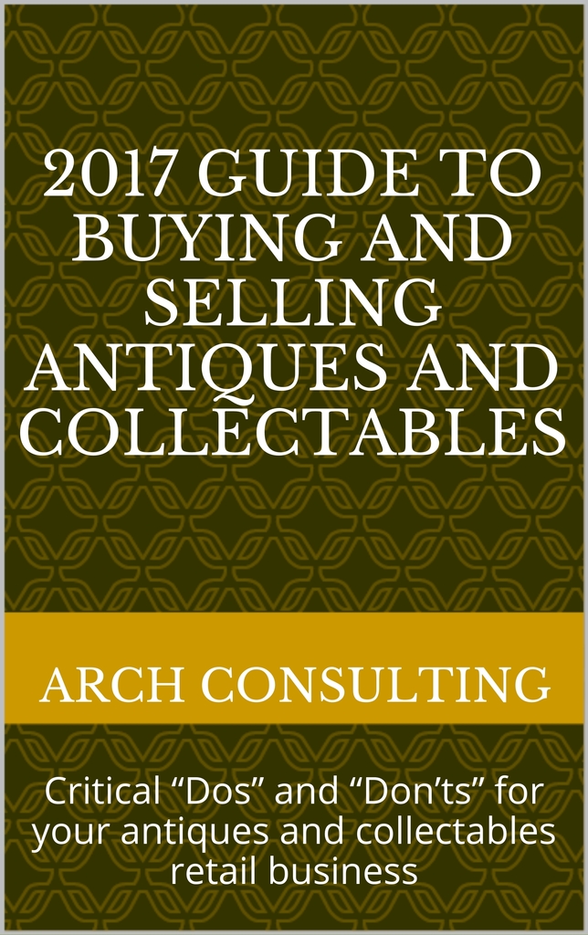 2017 Guide to Buying and Selling Antiques and Collectables, Critical ...