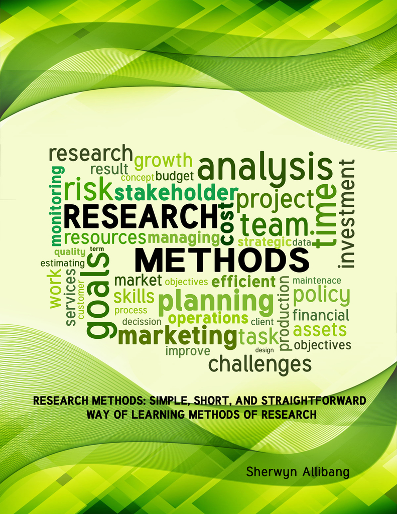 Research Methods: Simple, Short, And Straightforward Way Of Learning ...