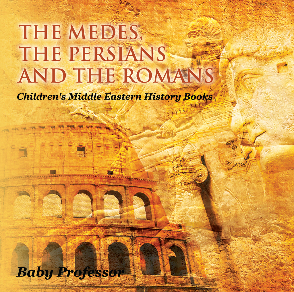 The Medes, the Persians and the Romans | Children's Middle Eastern ...
