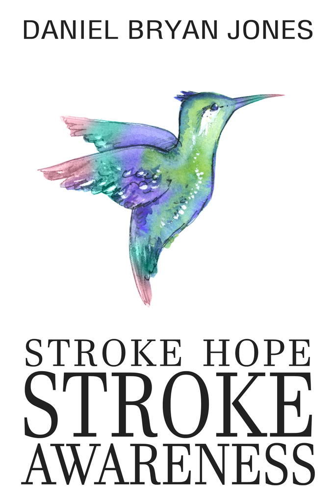 Stroke Hope Stroke Awareness by Daniel Bryan Jones (Ebook) - Read free ...