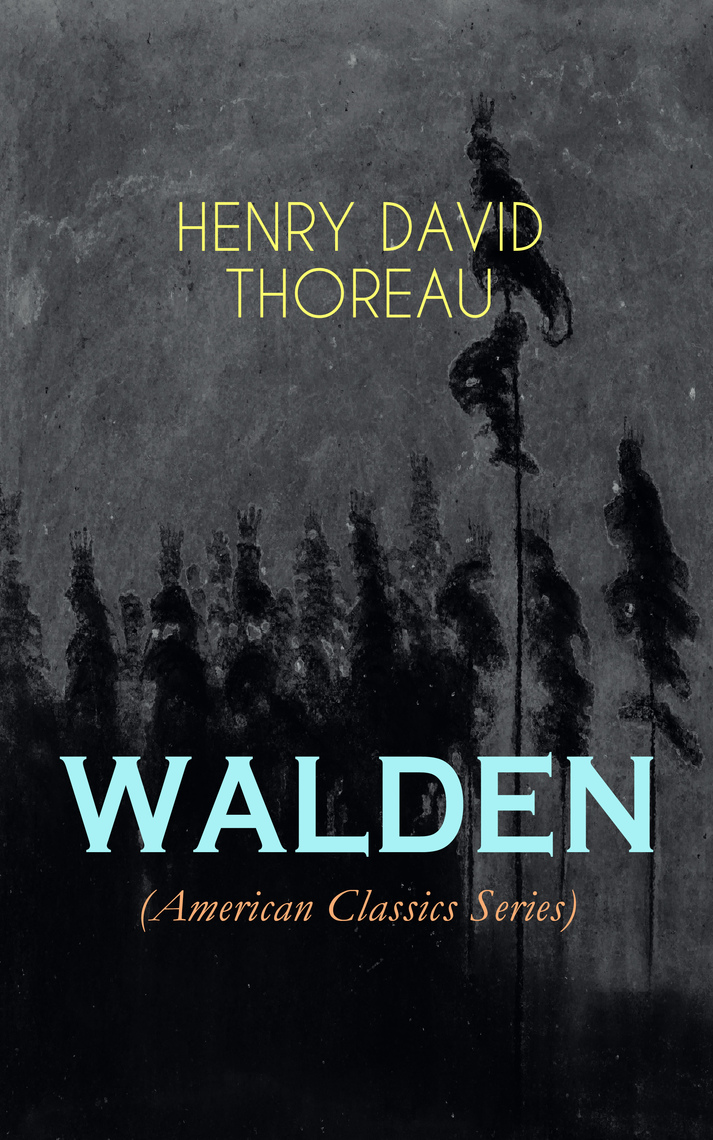 WALDEN (American Classics Series) by Henry David Thoreau (Ebook) - Read ...