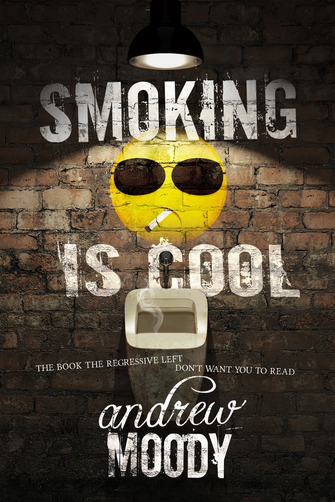 Smoking Is Cool by Andrew Moody (Ebook) - Read free for 30 days