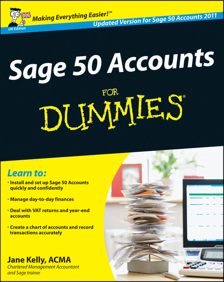 Sage 50 Accounts For Dummies by Jane Kelly - Ebook | Everand