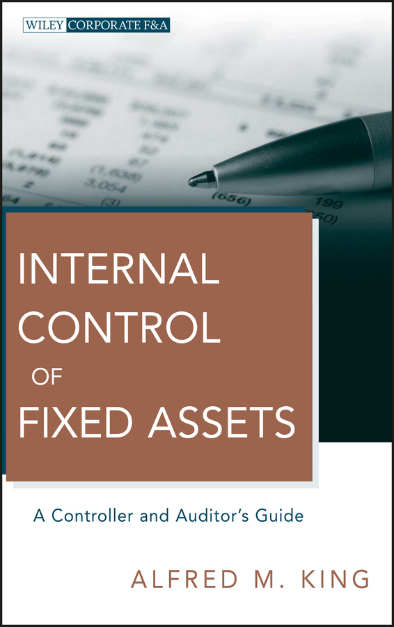 Internal Control of Fixed Assets by Alfred M. King (Ebook) - Read free ...