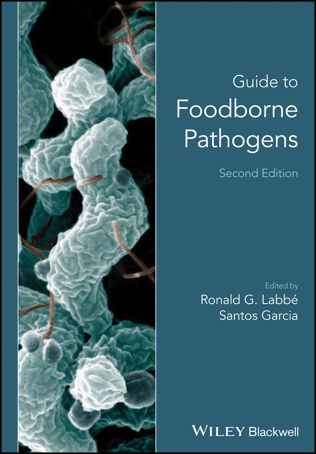 Guide to Foodborne Pathogens by Ronald G. Labbé, Santos García (Ebook ...