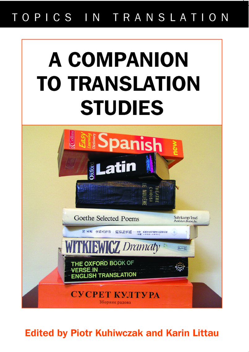 A Companion to Translation Studies by Piotr Kuhiwczak, Karin Littau ...