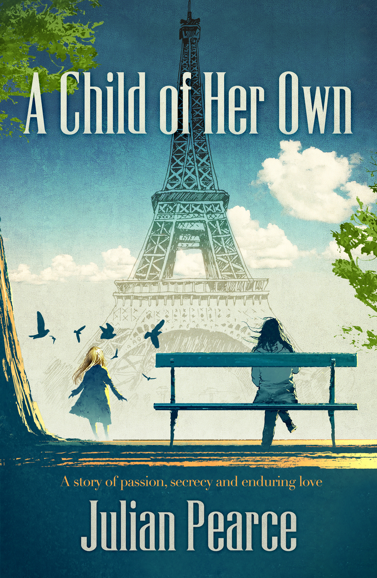 A Child of Her Own by Julian Pearce (Ebook) - Read free for 30 days